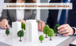 6 Benefits Of Property Management Services Explained
