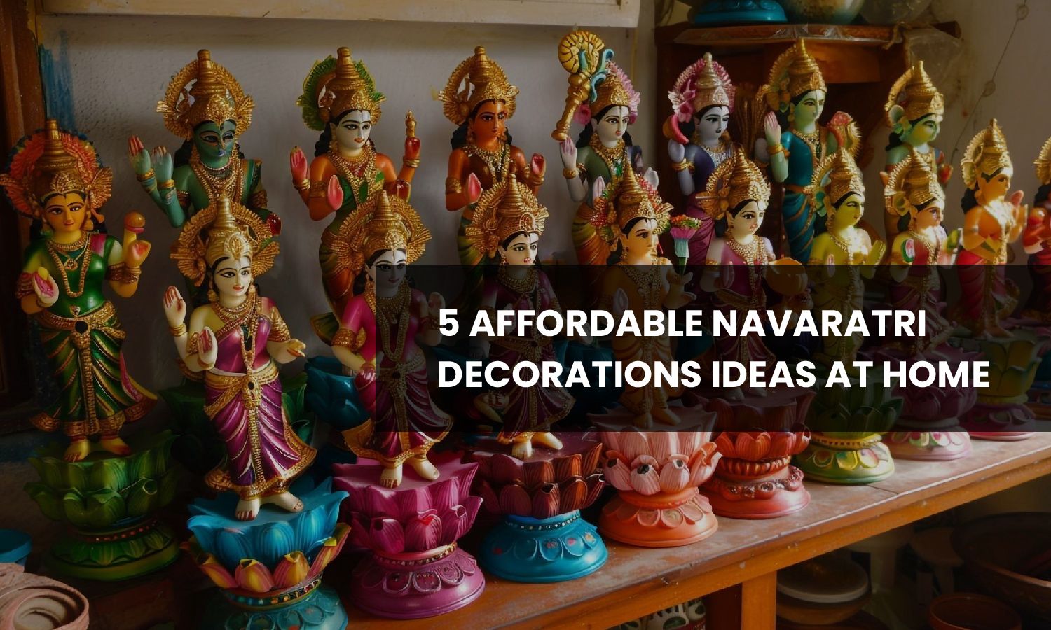 5 Affordable Navaratri Decorations Ideas for Your Home